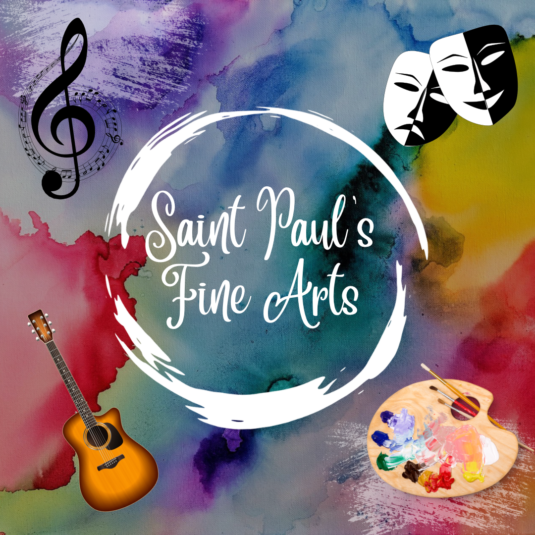 Fine Arts Program | Saint Paul Catholic School | Kensington, CT